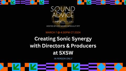 SOUND ADVICE: CREATING SONIC SYNERGY WITH DIRECTORS AND PRODUCERS AT ...