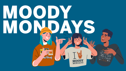 Moody Monday | Moody Events Calendar